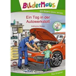 Loewe Bildermaus - Ein Tag in der Autowerkstatt - Katharina Wieker, Gebunden