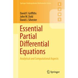 Essential Partial Differential Equations - David F. Griffiths, John W. Dold, David J. Silvester, Kartoniert (TB)