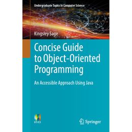 Springer Concise Guide to Object-Oriented Programming - Kingsley Sage, Kartoniert (TB)