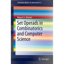 Springer International Publishing Set Operads in Combinatorics and Computer Science - Miguel A. Méndez, Kartoniert (TB)