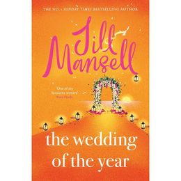 Headline The Wedding of the Year - Jill Mansell, Kartoniert (TB)
