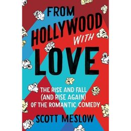 From Hollywood with Love - Scott Meslow, Gebunden