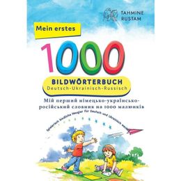 Interkultura Meine ersten 1000 Wörter Bildwörterbuch Deutsch-Ukrainisch-Russisch - Bambino Verlag, Kartoniert (TB)