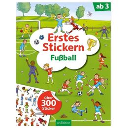 Ars Edition Erstes Stickern - Fußball, Kartoniert (TB)