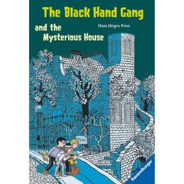 RAVENSBURGER VERLAG The Black Hand Gang and the Mysterious House - Hans J. Press, Taschenbuch