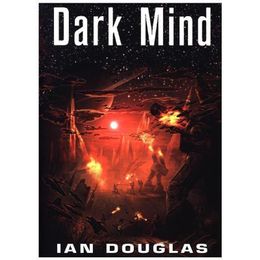 Dark Mind - Ian Douglas, Kartoniert (TB)
