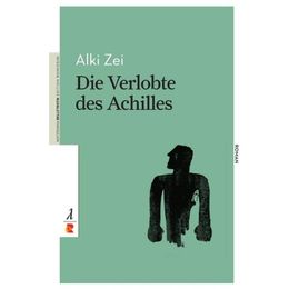 Die Verlobte des Achilles - Alki Zei, Kartoniert (TB)