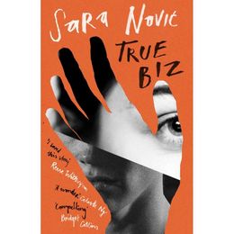 True Biz - Sara Novic, Taschenbuch