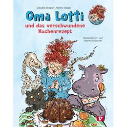 Oma Lotti und das verschwundene Kuchenrezept - Claudia Skopal, Gebunden