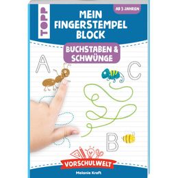 Vorschulwelt - Mein Fingerstempelblock Buchstaben und Schwünge - Melanie Kraft, Taschenbuch