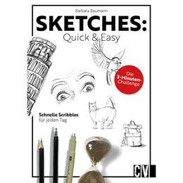 Sketches: Quick & Easy - Barbara Baumann, Kartoniert (TB)