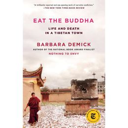 Eat the Buddha - Barbara Demick, Kartoniert (TB)