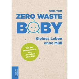 Zero Waste Baby - Olga Witt, Kartoniert (TB)