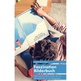 Faszination Bilderbuch, Kartoniert (TB)