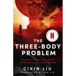 The Three-Body Problem. Netflix Tie-In - Cixin Liu, Taschenbuch