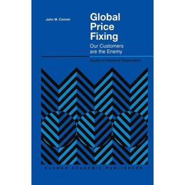 Springer Nature Global Price Fixing - John M Connor, Gebunden