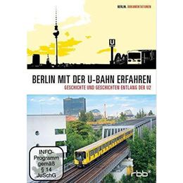 Berlin mit der U-Bahn erfahren - Geschichte und Geschichten entlang der U2 (DVD)