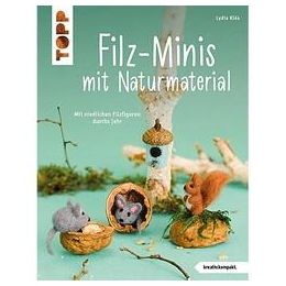TOPP Buch "Filz-Minis mit Naturmaterial"