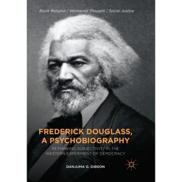 Palgrave Macmillan UK Frederick Douglass, a Psychobiography - Danjuma G. Gibson, Kartoniert (TB)