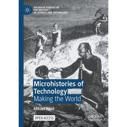 Microhistories of Technology - Mikael Hård, Kartoniert (TB)