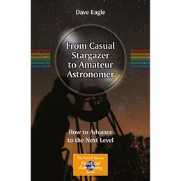 Springer From Casual Stargazer to Amateur Astronomer - Dave Eagle, Kartoniert (TB)