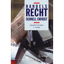 Springer Berlin Heidelberg Handelsrecht - Schnell erfasst - Joachim Gruber, Kartoniert (TB)