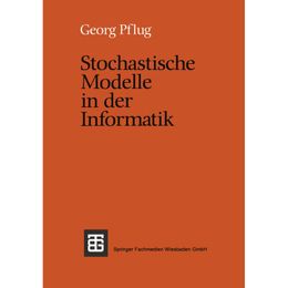 Vieweg+Teubner Verlag Stochastische Modelle in der Informatik - Georg Ch. Pflug, Kartoniert (TB)
