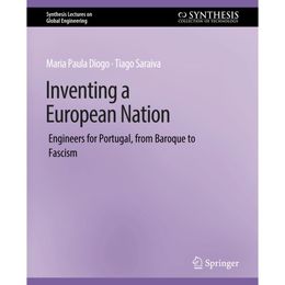 Springer Inventing a European Nation - Maria Paula Diogo, Tiago Saraiva, Kartoniert (TB)
