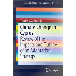 Springer International Publishing Climate Change in Cyprus - Theodoros Zachariadis, Kartoniert (TB)