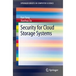 Springer Security for Cloud Storage Systems - Xiaohua Jia, Kan Yang, Kartoniert (TB)