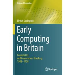 Early Computing in Britain - Simon Lavington, Kartoniert (TB)