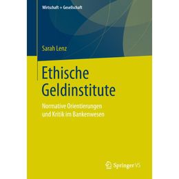 Springer Fachmedien Wiesbaden Ethische Geldinstitute - Sarah Lenz, Kartoniert (TB)