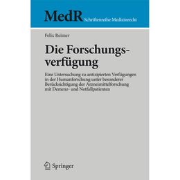 Springer Berlin Heidelberg Die Forschungsverfügung - Felix Reimer, Kartoniert (TB)