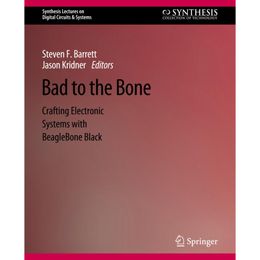 Springer Bad to the Bone - Steven Barrett, Jason Kridner, Kartoniert (TB)