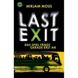 arena Last Exit - Mirjam Mous, Taschenbuch