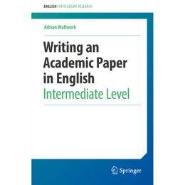 Springer Writing an Academic Paper in English - Adrian Wallwork, Kartoniert (TB)