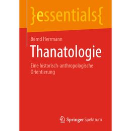 Thanatologie - Bernd Herrmann, Kartoniert (TB)