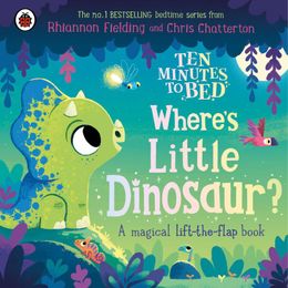 Ten Minutes to Bed: Where's Little Dinosaur? - Rhiannon Fielding, Pappband