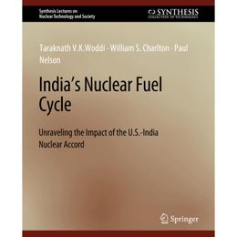 Springer International Publishing India's Nuclear Fuel Cycle - Taraknath V.K. Woddi, William S. Charlton, Paul Nelson, Kartoniert (TB)