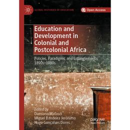 Springer International Publishing Education and Development in Colonial and Postcolonial Africa, Kartoniert (TB)