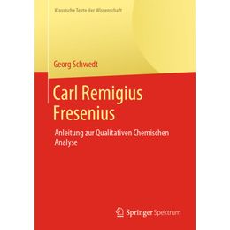 Springer Berlin Heidelberg Carl Remigius Fresenius - Georg Schwedt, Kartoniert (TB)