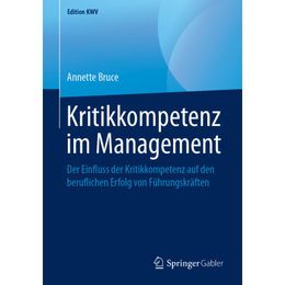 Kritikkompetenz im Management - Annette Bruce, Kartoniert (TB)