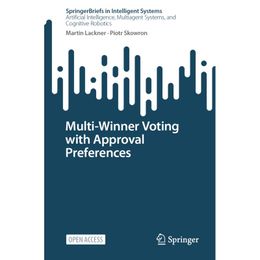 Springer Multi-Winner Voting with Approval Preferences - Martin Lackner, Piotr Skowron, Kartoniert (TB)