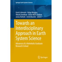 Springer International Publishing Towards an Interdisciplinary Approach in Earth System Science, Kartoniert (TB)