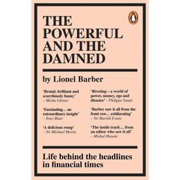 The Powerful and the Damned - Lionel Barber, Kartoniert (TB)