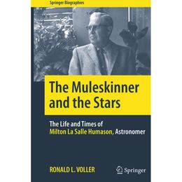 Springer The Muleskinner and the Stars - Ronald L. Voller, Kartoniert (TB)