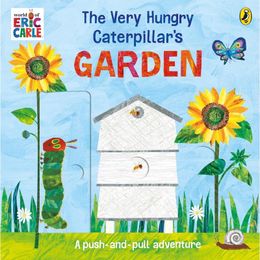 The Very Hungry Caterpillar's Garden - Eric Carle, Pappband
