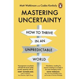 Random House Publishing Group Mastering Uncertainty - Matt Watkinson, Csaba Konkoly, Taschenbuch