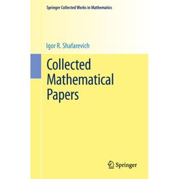 Springer Collected Mathematical Papers - Igor R. Shafarevich, Kartoniert (TB)