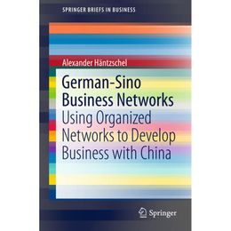 Springer German-Sino Business Networks - Alexander Häntzschel, Kartoniert (TB)